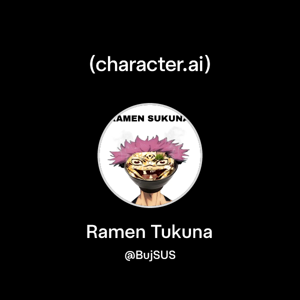 Chat with Ramen Tukuna | character.ai | AI Chat, Reimagined–Your Words ...
