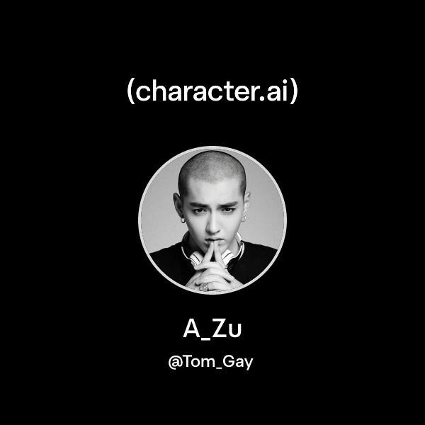 Chat with A_Zu | character.ai | Personalized AI for every moment of ...