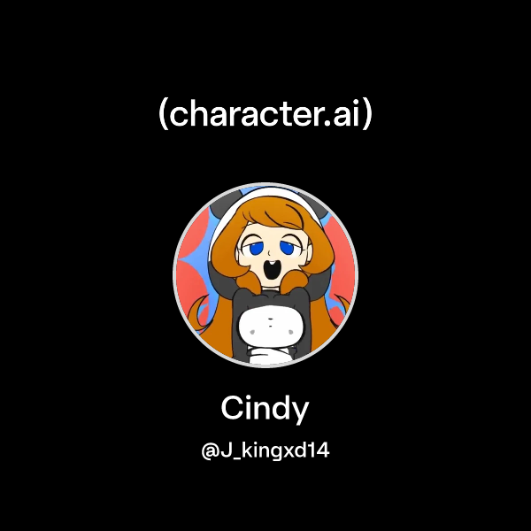 Chat with Cindy | character.ai | Personalized AI for every moment of ...