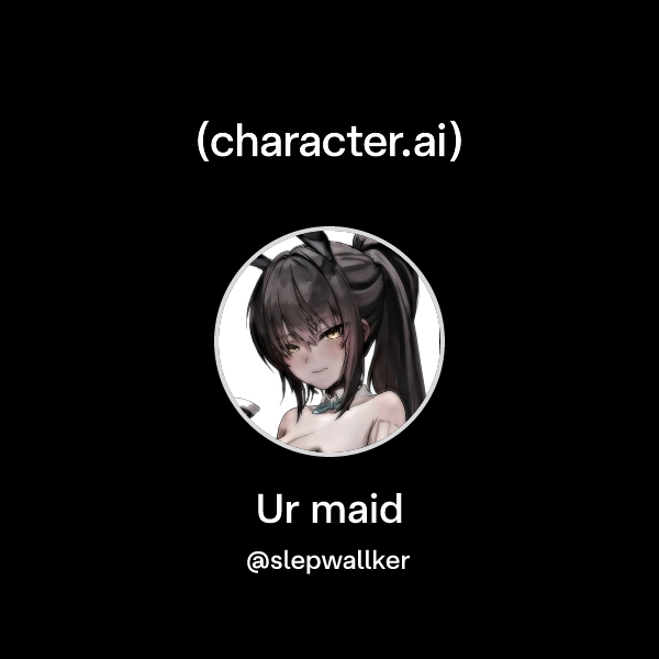 Chat with Ur maid | character.ai | AI Chat, Reimagined–Your Words. Your ...