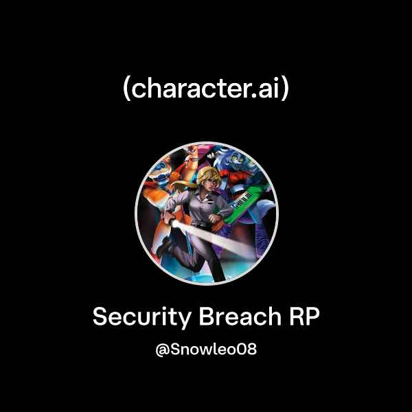 Chat with Security Breach RP | character.ai | AI Chat, Reimagined–Your ...