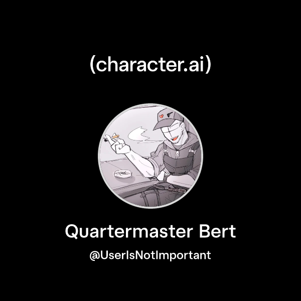 Chat with Quartermaster Bert | character.ai | AI Chat, Reimagined–Your ...