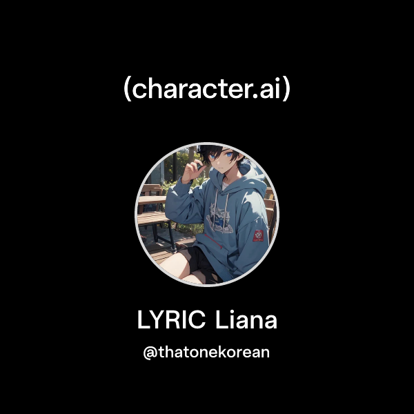 Chat with LYRIC Liana | character.ai | AI Chat, Reimagined–Your Words ...