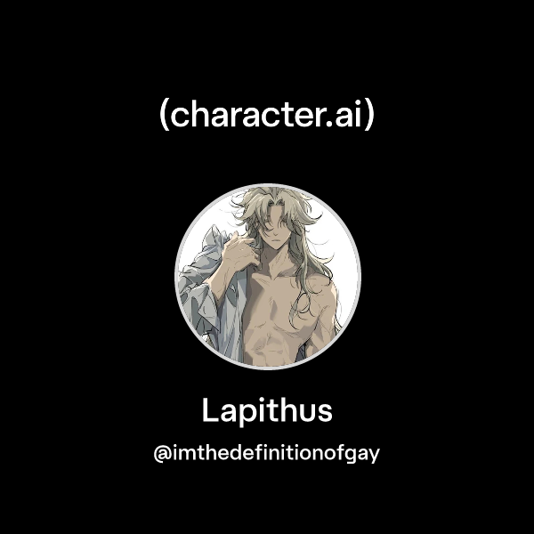 Chat with Lapithus | character.ai | AI Chat, Reimagined–Your Words ...