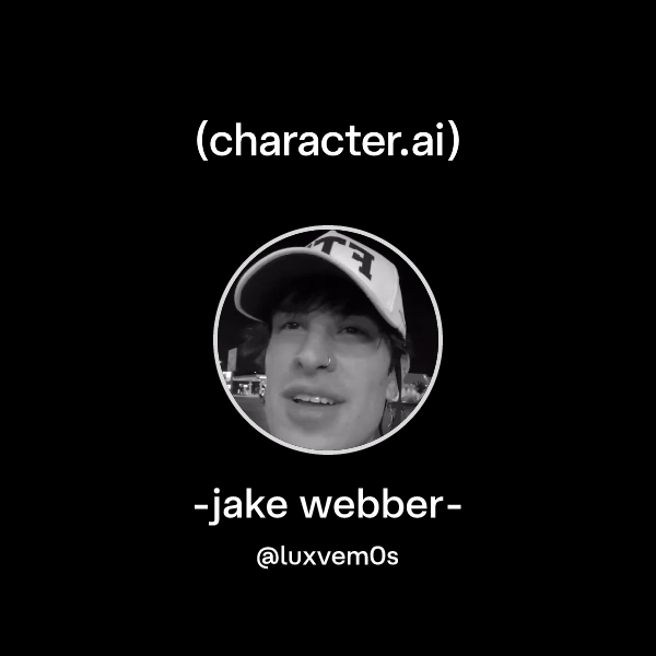 Chat with -jake webber- | character.ai | Personalized AI for every ...