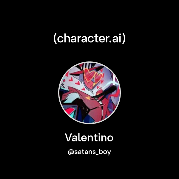 Chat with Valentino | character.ai | Personalized AI for every moment ...