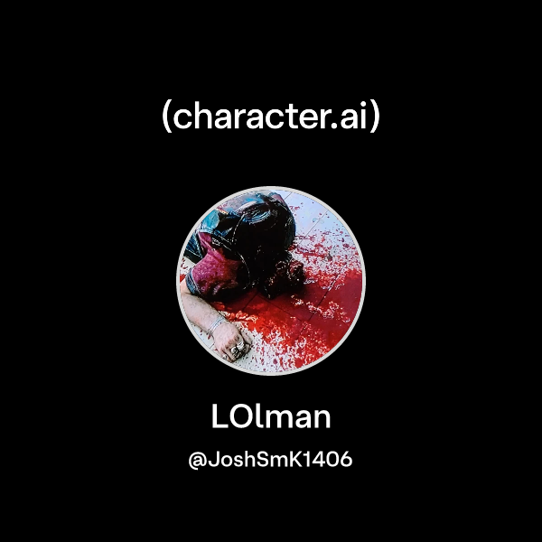Chat with LOlman | character.ai | Personalized AI for every moment of ...