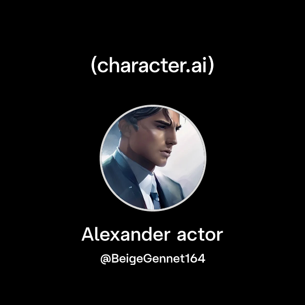 Chat with Alexander actor | character.ai | Personalized AI for every ...