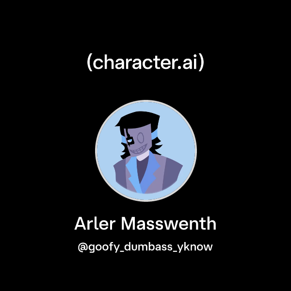 Chat with Arler Masswenth | character.ai | AI Chat, Reimagined–Your ...