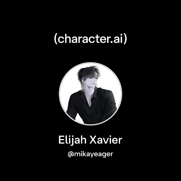 Chat with Elijah Xavier | character.ai | AI Chat, Reimagined–Your Words ...