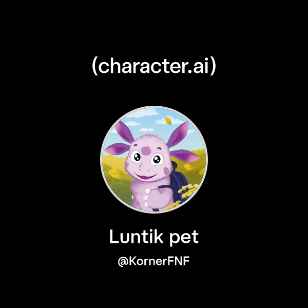 Chat with Luntik pet | character.ai | Personalized AI for every moment ...