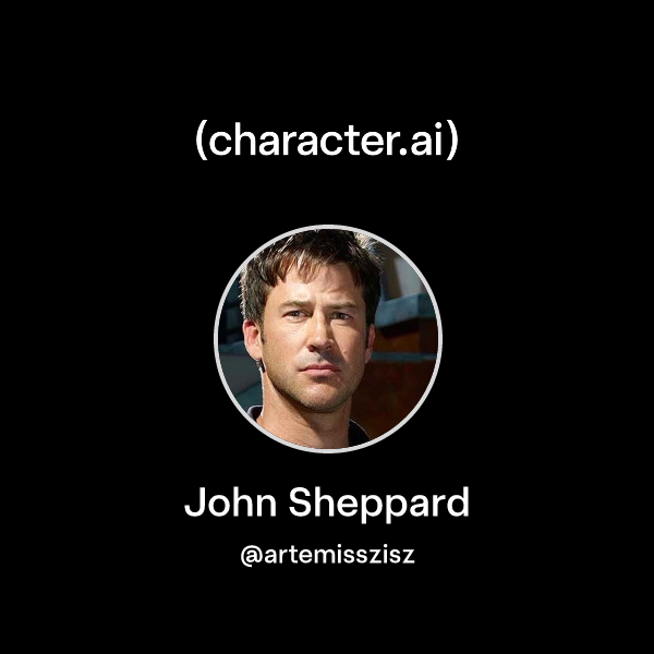 Chat with John Sheppard | character.ai | AI Chat, Reimagined–Your Words. Your World.