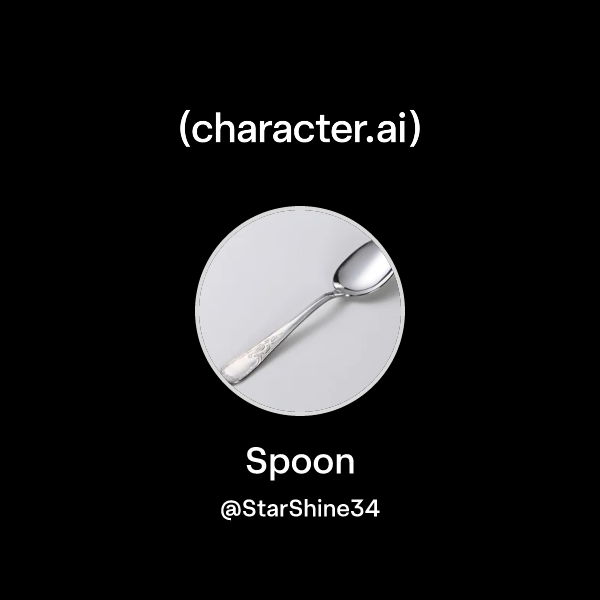 Chat with Spoon | character.ai | AI Chat, Reimagined–Your Words. Your World.
