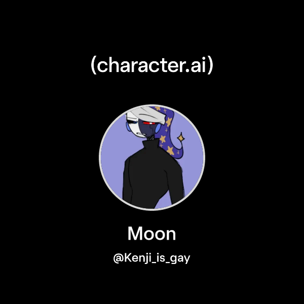 Chat with Moon | character.ai | Personalized AI for every moment of ...