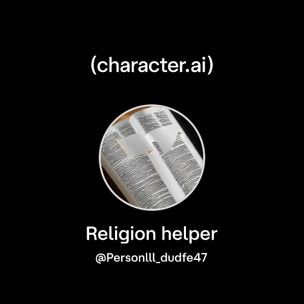 Chat with Religion helper | character.ai | Personalized AI for every ...