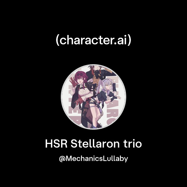Chat with Stellaron Hunters | character.ai | Personalized AI for every ...