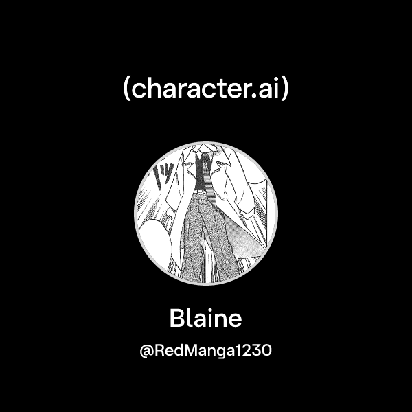 Chat with Blaine | character.ai | AI Chat, Reimagined–Your Words. Your ...