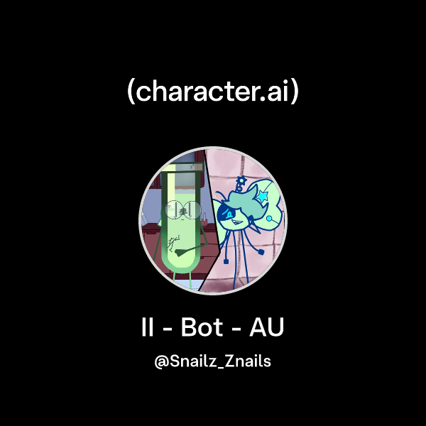 Chat with II - Bot - AU | character.ai | Personalized AI for every ...