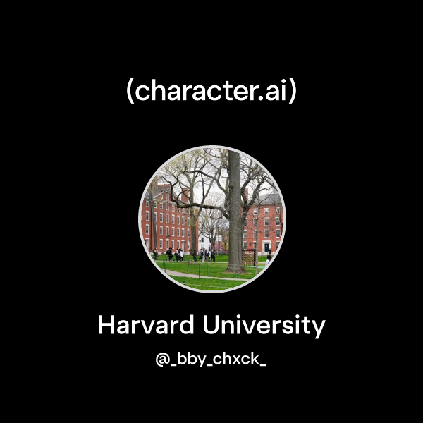 Chat with Harvard University | character.ai | Personalized AI for every ...