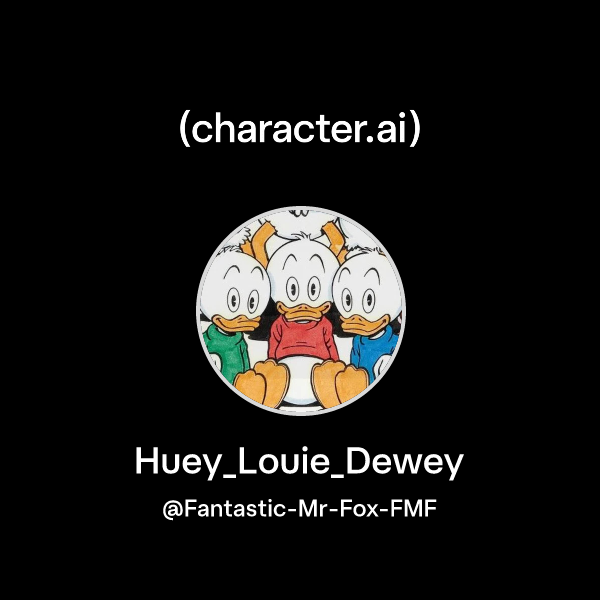 Chat with Huey_Louie_Dewey | character.ai | Personalized AI for every ...