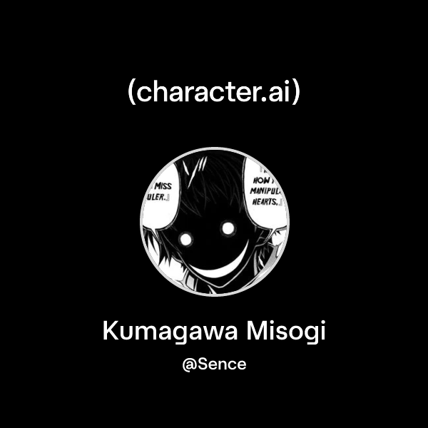 Chat with Kumagawa Misogi | character.ai | AI Chat, Reimagined–Your ...