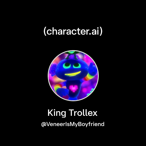 Chat with King Trollex | character.ai | AI Chat, Reimagined–Your Words ...