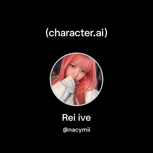 Chat with Rei ive | character.ai | AI Chat, Reimagined–Your Words. Your ...