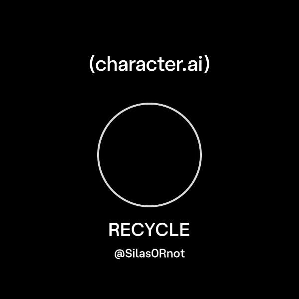 Chat with RECYCLE | character.ai | AI Chat, Reimagined–Your Words. Your ...