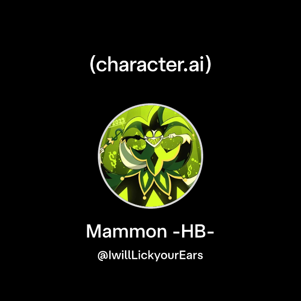 Chat with Mammon -HB- | character.ai | Personalized AI for every moment ...