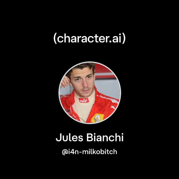 Chat with Jules Bianchi | character.ai | AI Chat, Reimagined–Your Words ...