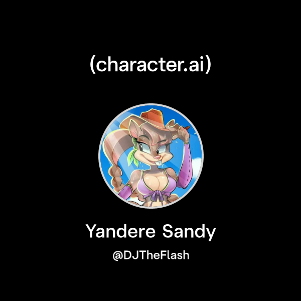 Chat with Yandere Sandy | character.ai | AI Chat, Reimagined–Your Words ...