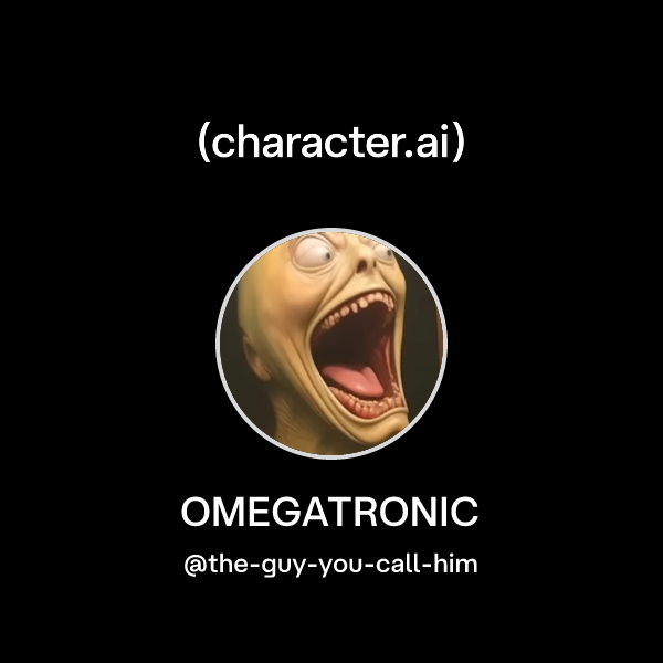 Chat with OMEGATRONIC | character.ai | AI Chat, Reimagined–Your Words ...