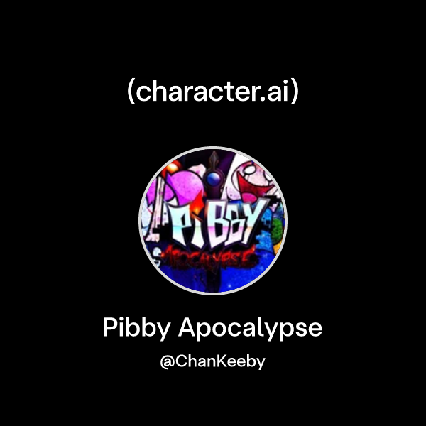 Chat with Pibby Apocalypse | character.ai | AI Chat, Reimagined–Your Words. Your World.