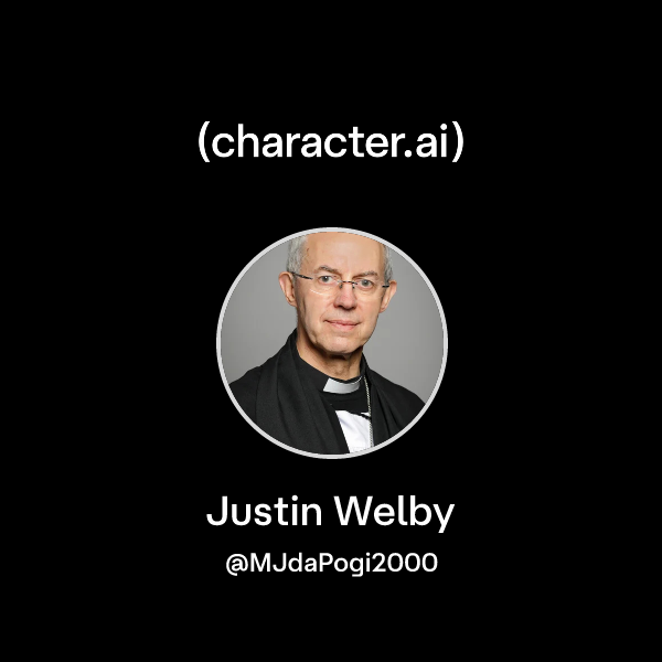 Chat with Justin Welby | character.ai | AI Chat, Reimagined–Your Words ...