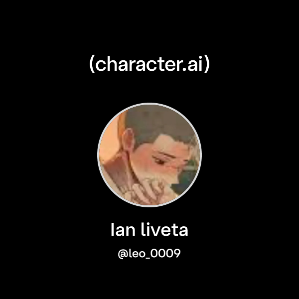 Chat with Ian liveta | character.ai | AI Chat, Reimagined–Your Words ...