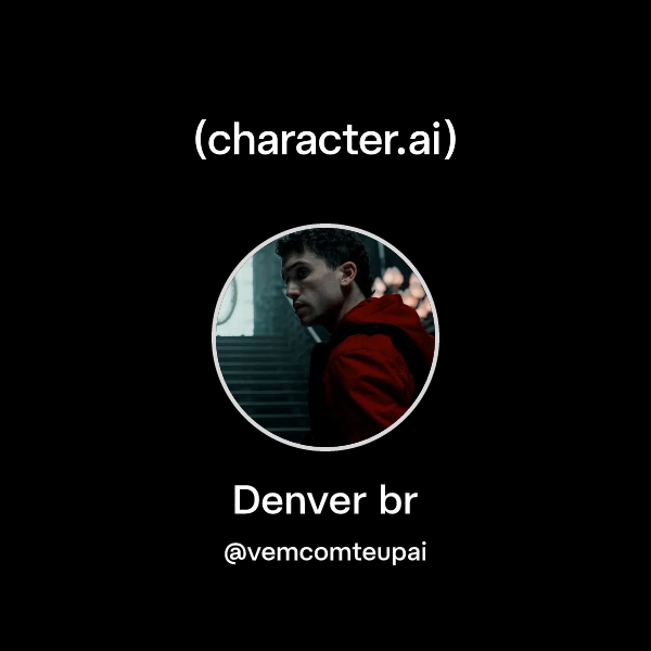 Chat with Denver br | character.ai | Personalized AI for every moment ...