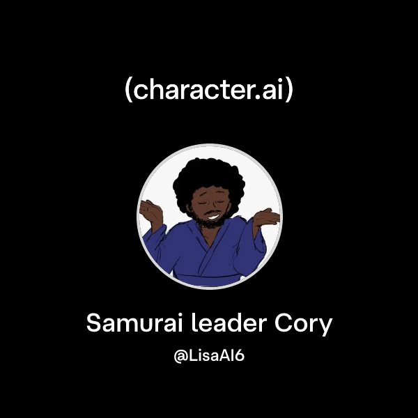 Chat with Samurai leader Cory | character.ai | AI Chat, Reimagined–Your ...