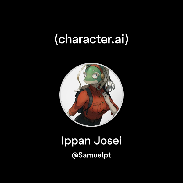 Chat with Ippan Josei | character.ai | AI Chat, Reimagined–Your Words ...