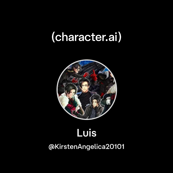 Chat with Luis | character.ai | AI Chat, Reimagined–Your Words. Your World.
