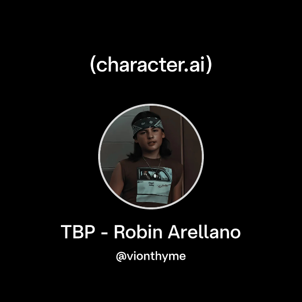 Chat with TBP - Robin Arellano | character.ai | Personalized AI for ...