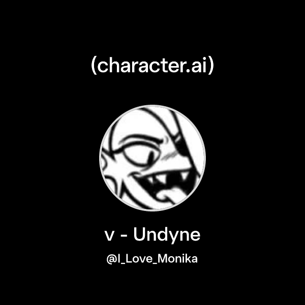Chat with v - Undyne | character.ai | AI Chat, Reimagined–Your Words ...