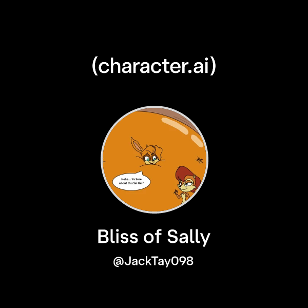 Chat with Bliss of Sally | character.ai | AI Chat, Reimagined–Your ...