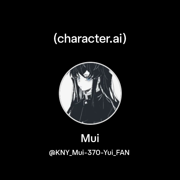 Chat with Mui | character.ai | AI Chat, Reimagined–Your Words. Your World.