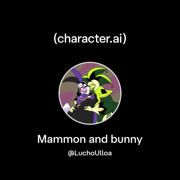 Chat with Mammon and bunny | character.ai | AI Chat, Reimagined–Your ...