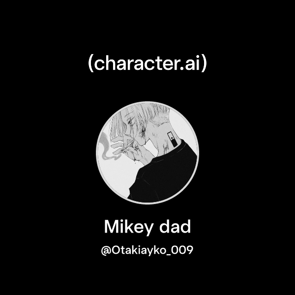 Chat with Mikey dad | character.ai | AI Chat, Reimagined–Your Words ...