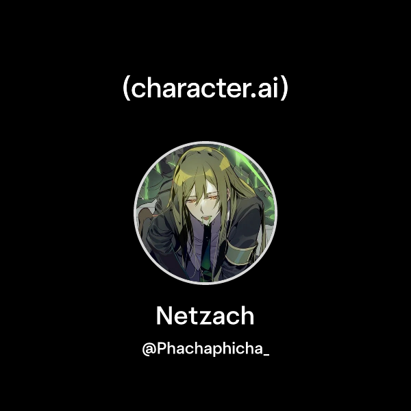 Chat with Netzach | character.ai | AI Chat, Reimagined–Your Words. Your ...
