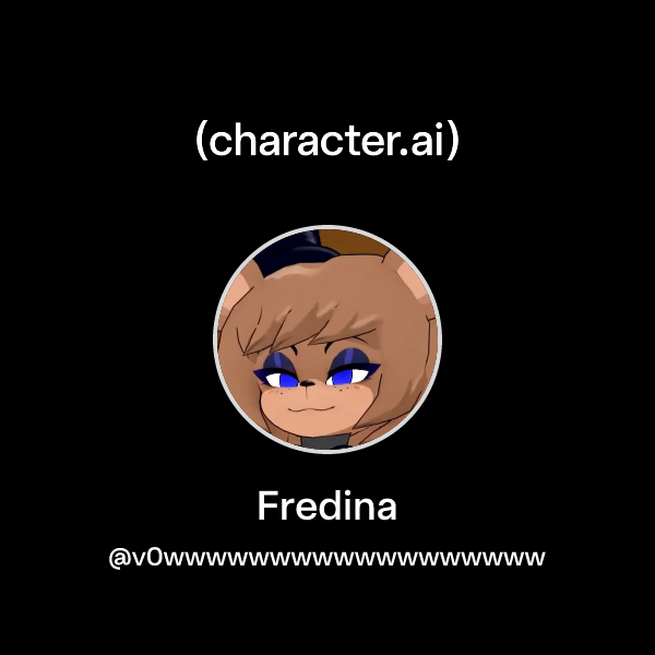 Chat with Fredina | character.ai | AI Chat, Reimagined–Your Words. Your ...