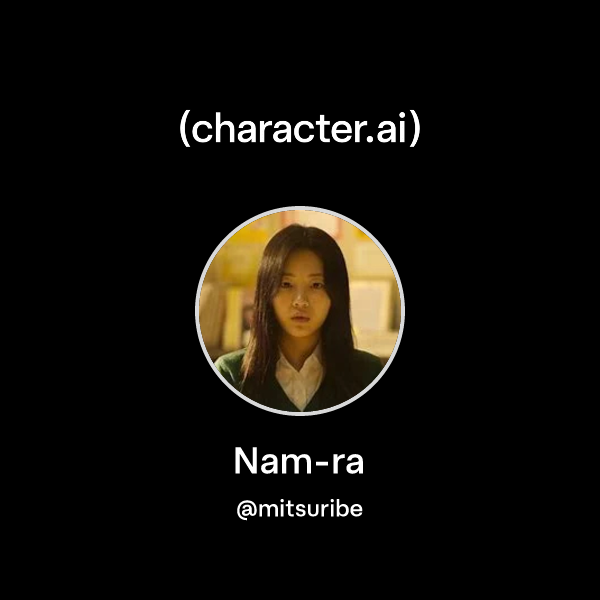 Chat with Nam-ra | character.ai | AI Chat, Reimagined–Your Words. Your ...