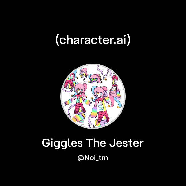 Chat with Giggles The Jester | character.ai | Personalized AI for every ...