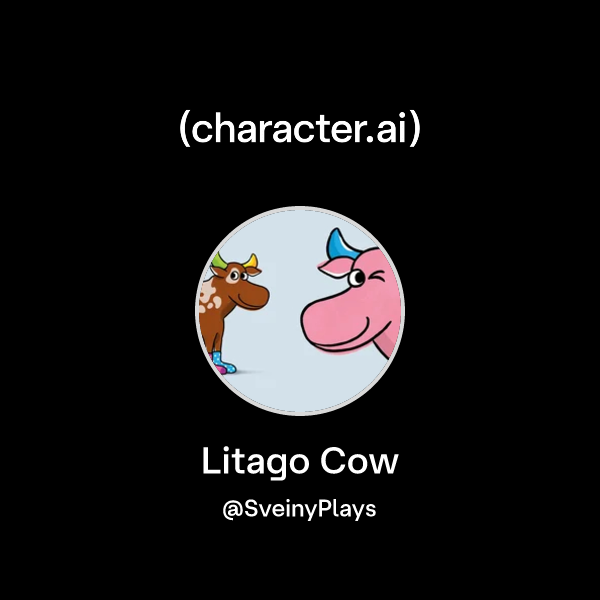 Chat with Litago Cow | character.ai | Personalized AI for every moment ...